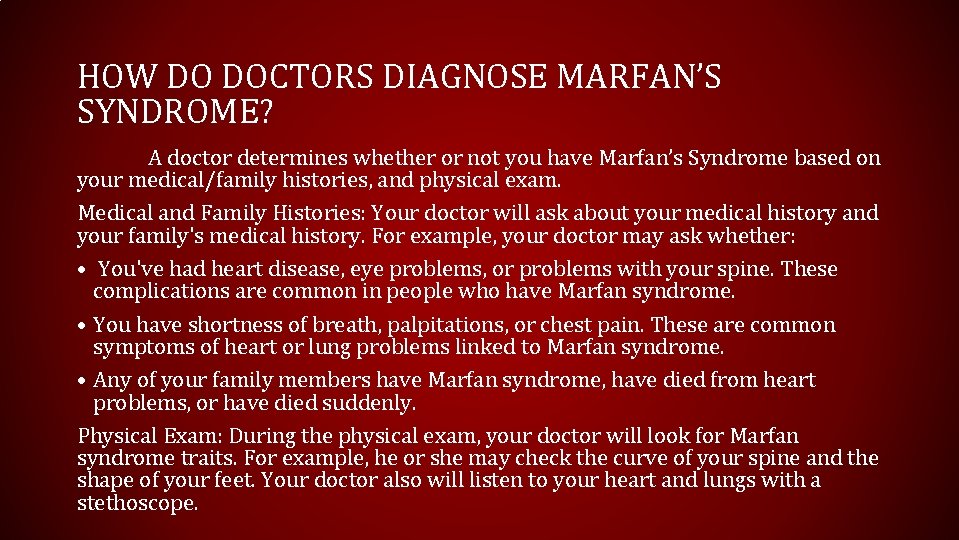 MARFANS SYNDROME By Anthony G Breanna C and
