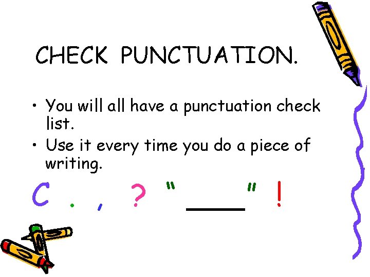 Punctuation Making Sense of Writing Capital Letters We