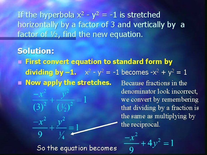 Transformations of Conics Pure Math 30 If the