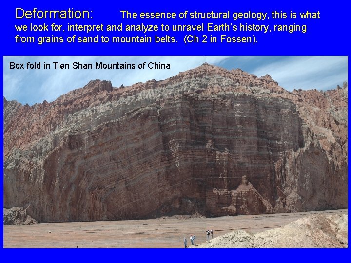 Deformation The essence of structural geology this is