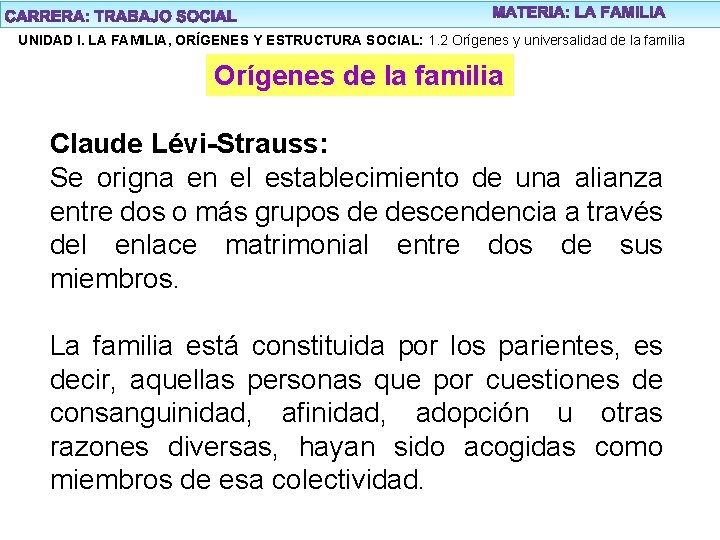 LA FAMILIA UNIDAD CULTURAL Y SOCIAL Lic Alicia