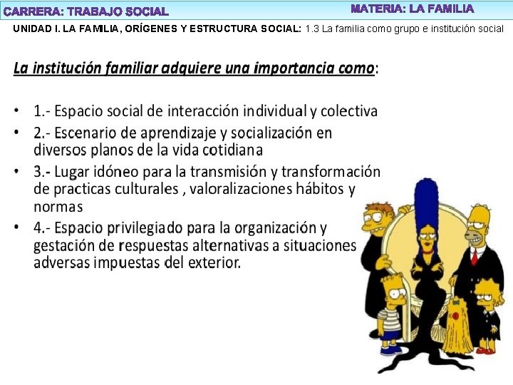 LA FAMILIA UNIDAD CULTURAL Y SOCIAL Lic Alicia