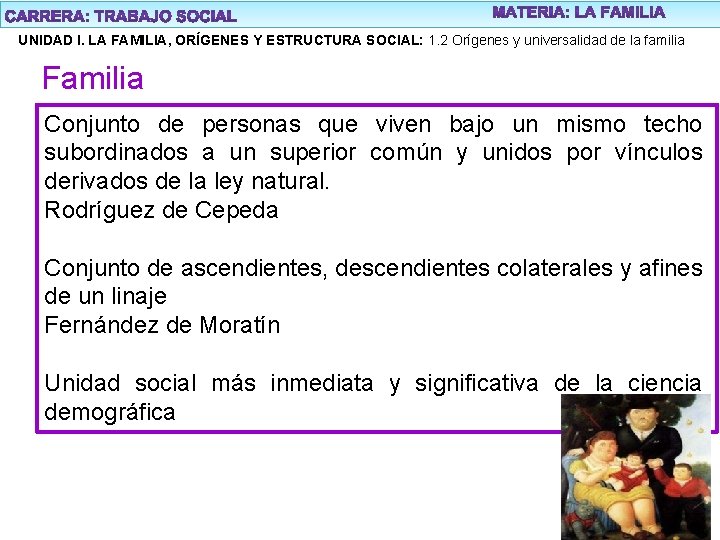 LA FAMILIA UNIDAD CULTURAL Y SOCIAL Lic Alicia