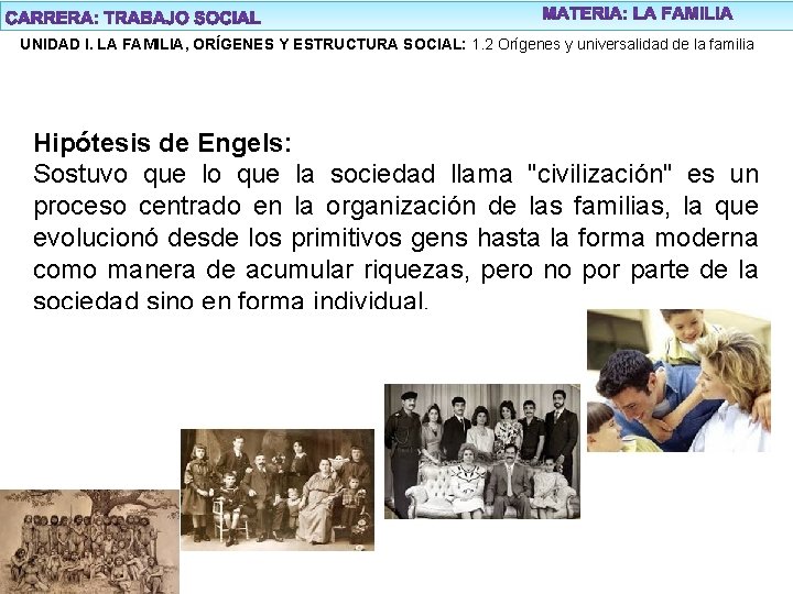 LA FAMILIA UNIDAD CULTURAL Y SOCIAL Lic Alicia