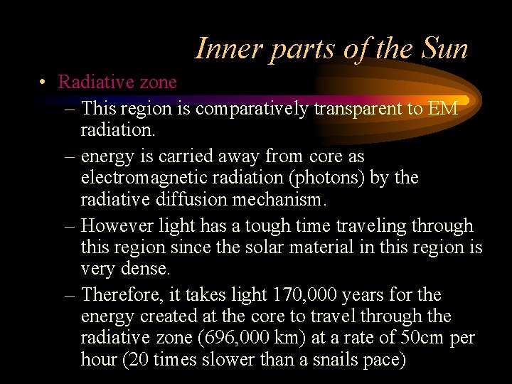 Objectives Source of the Suns energy Internal structure