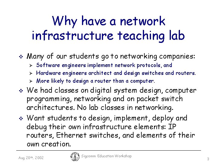 Teaching tools for a network infrastructure teaching lab