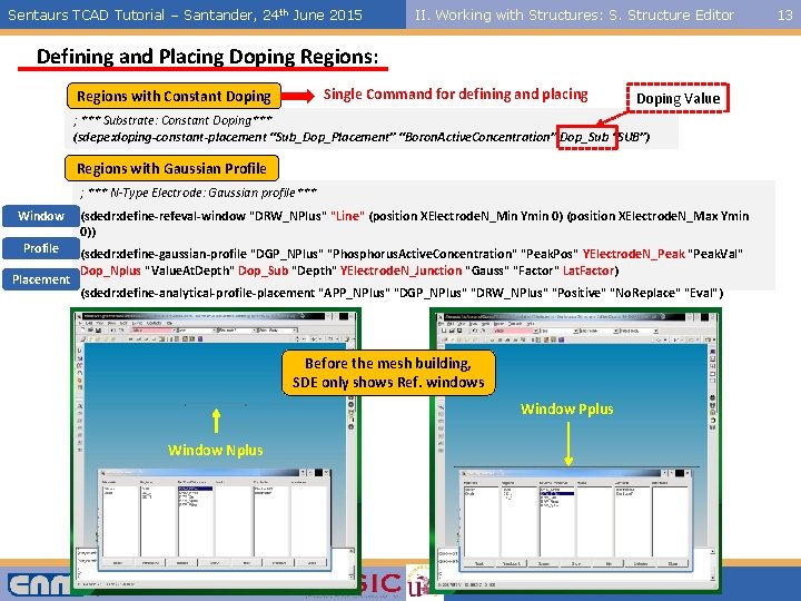 Sentaurs TCAD Tutorial Santander 24 th June 2015