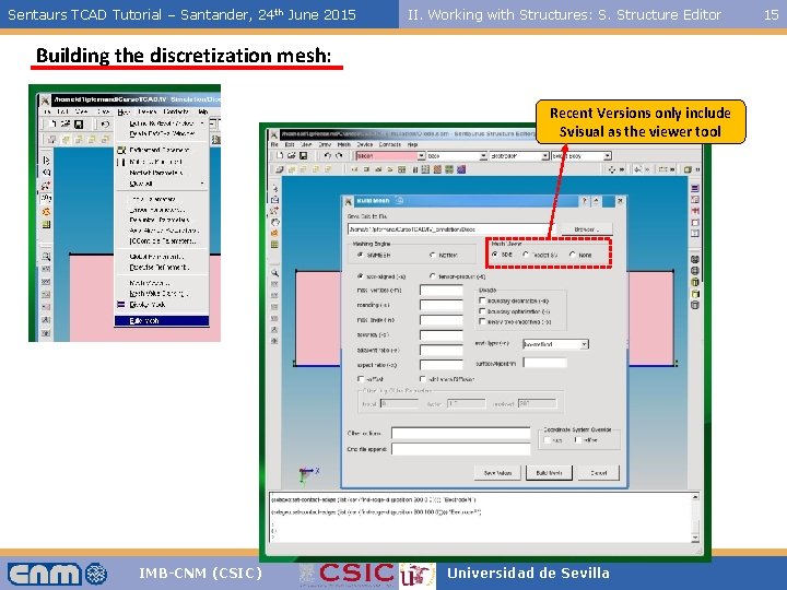 Sentaurs TCAD Tutorial Santander 24 th June 2015