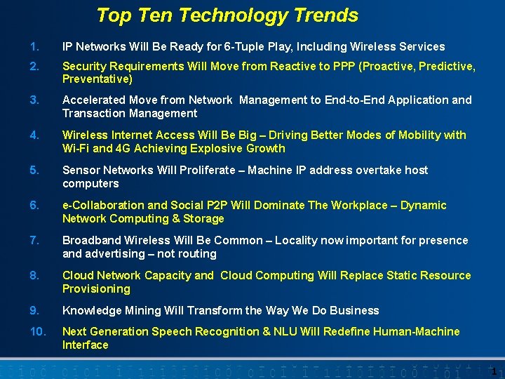 Top Ten Technology Trends 1 IP Networks Will