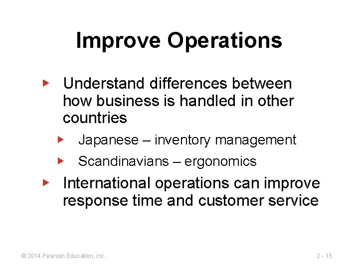 Operations Strategy in a Global Environment 2 Power
