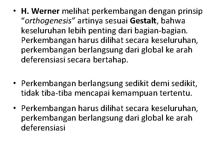 TEORITEORI PERKEMBANGAN John Locke Tabula Rasa Anak lahir