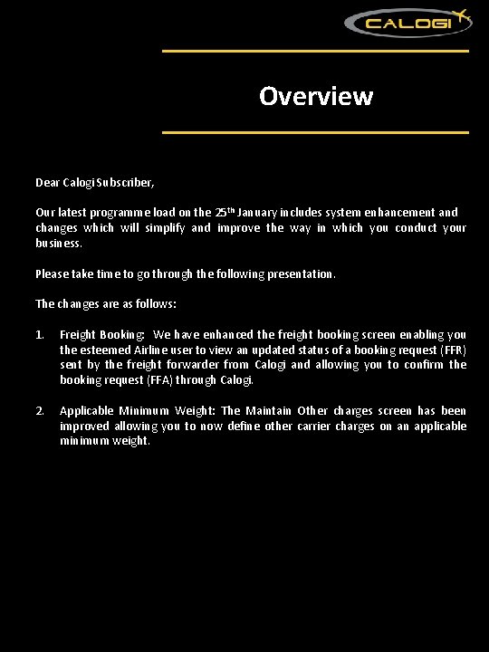Whats New Calogi Product Change Forwarder Screen Changes