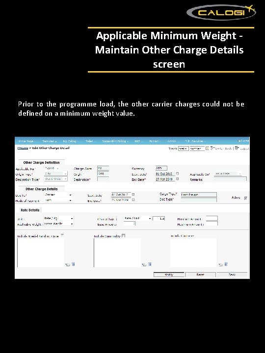 Whats New Calogi Product Change Forwarder Screen Changes