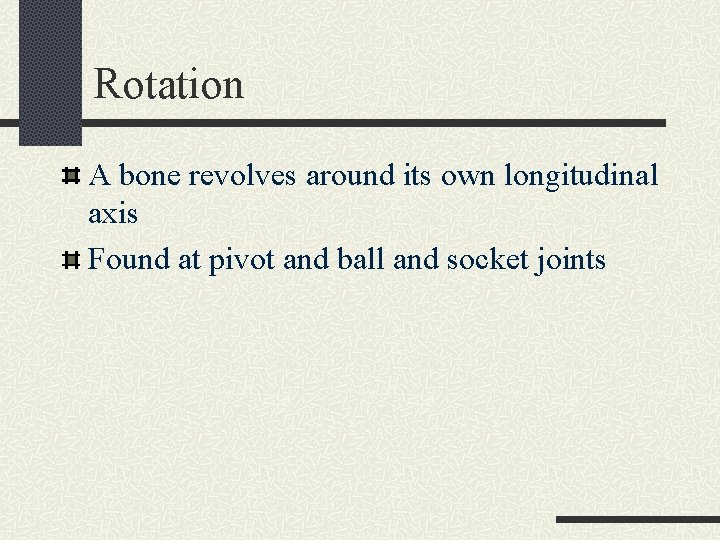 Types of Movements at Synovial Joints Groups of