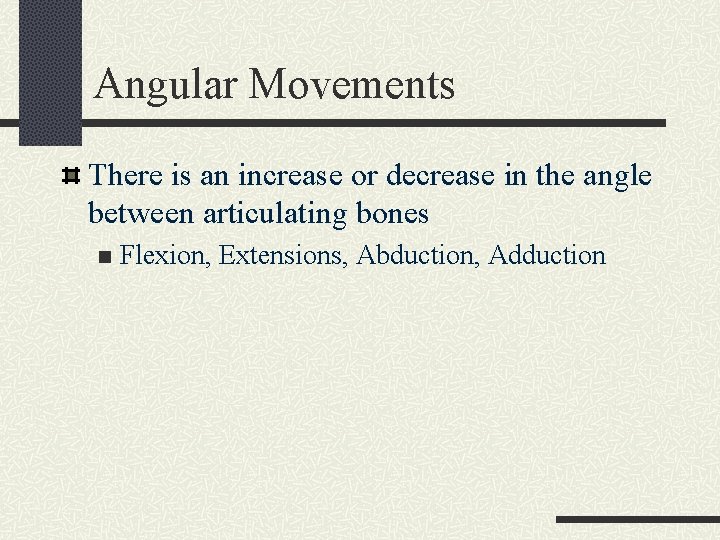 Types of Movements at Synovial Joints Groups of