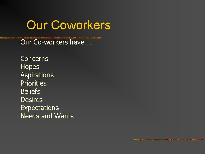 Workplace Dynamics Workplace Relationships distinctive and unique ...