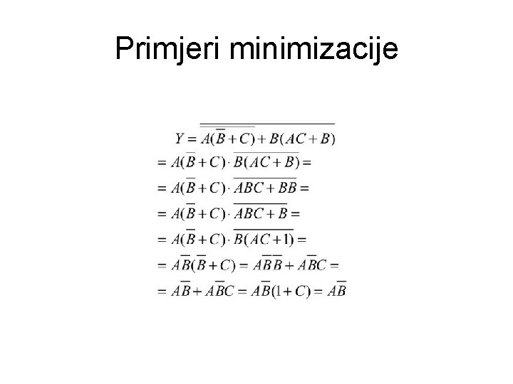 Osnovne logike operacije i sklopovi Osnovne logike operacije