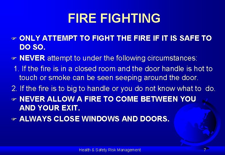 GENERAL FIRE TRAINING Health Safety Risk Management 1