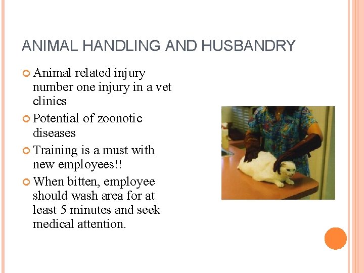 OSHA AND VETERINARY MEDICINE Office Management INTRODUCTION OSHA