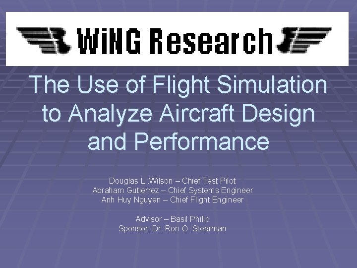 The Use of Flight Simulation to Analyze Aircraft