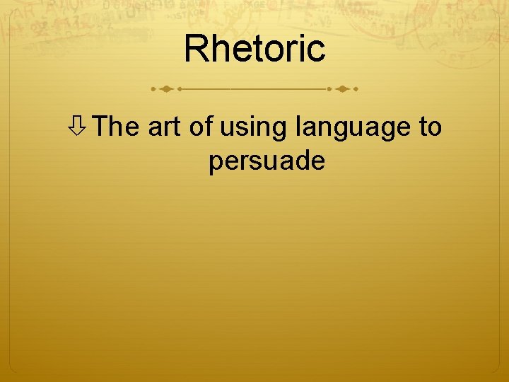 Ethos Logos Pathos College Composition Professor Erica Holan