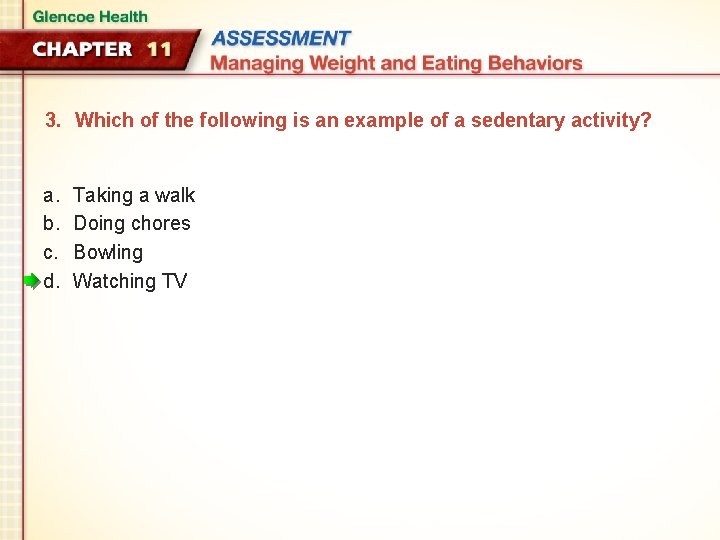 1 Stronger muscles and bones and greater energy