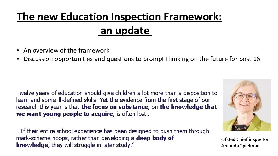 The new Education Inspection Framework an update An