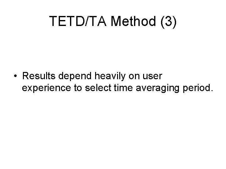 The Heat Balance Method Transfer Function Method TFM