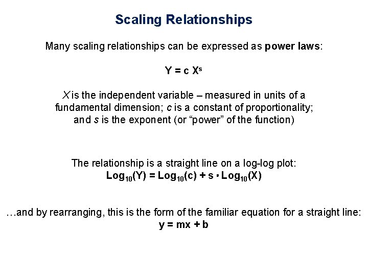 Scaling Relationships in Biology including Community Ecology Big