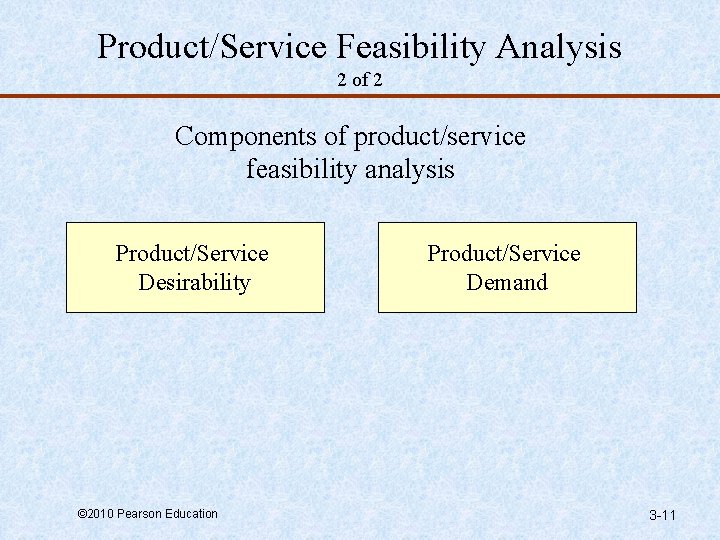 Chapter 3 Feasibility Analysis Bruce R Barringer R