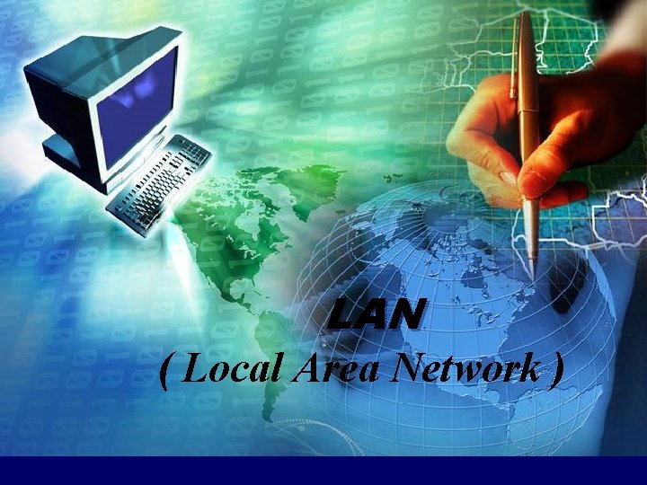 LAN Local Area Network Les diffrents types de