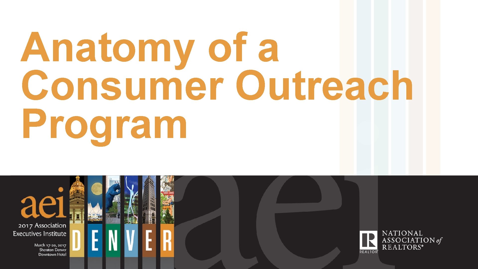 Anatomy of a Consumer Outreach Program 2 Theres