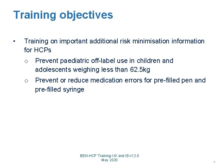 Benepali etanercept Brief training on additional Risk Minimisation