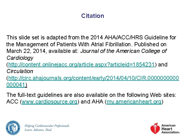 2014 AHAACCHRS Guideline for the Management of Patients