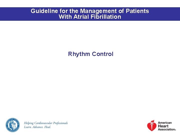 2014 AHAACCHRS Guideline for the Management of Patients