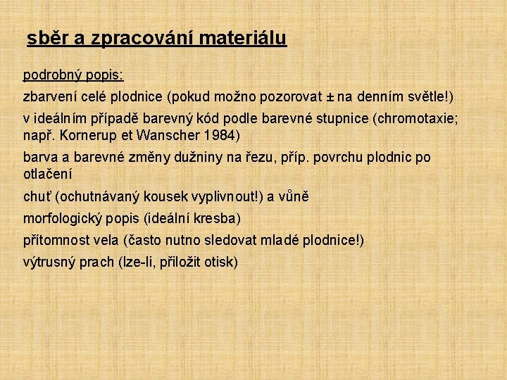 sbr a zpracovn materilu sbrme cel plodnice u