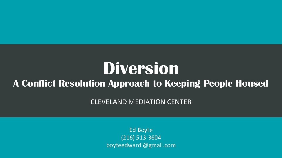Diversion A Conflict Resolution Approach to Keeping People