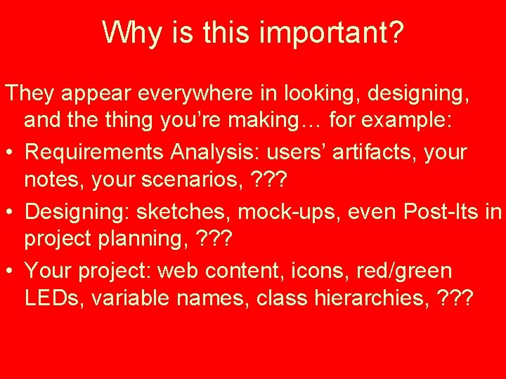 Representations Why is this important They appear everywhere