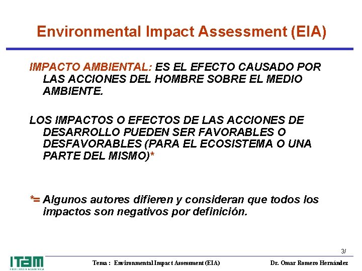 TEMA EIA ENVIRONMENTAL IMPACT ASSESSMENT EVALUACIN DE IMPACTO