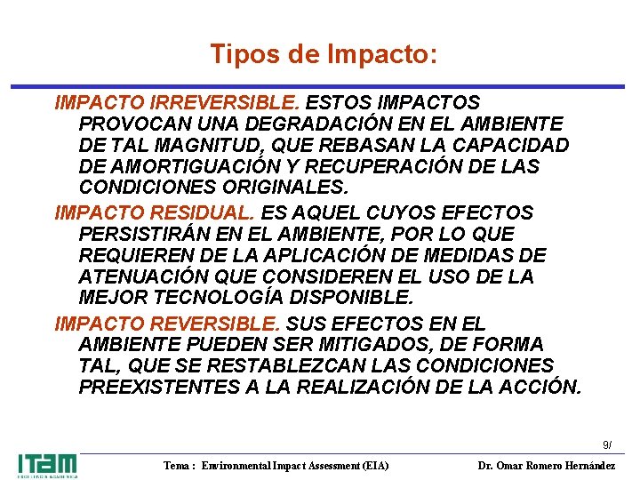 TEMA EIA ENVIRONMENTAL IMPACT ASSESSMENT EVALUACIN DE IMPACTO