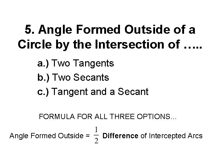 Formulas for Angles in Circles Formed by Radii