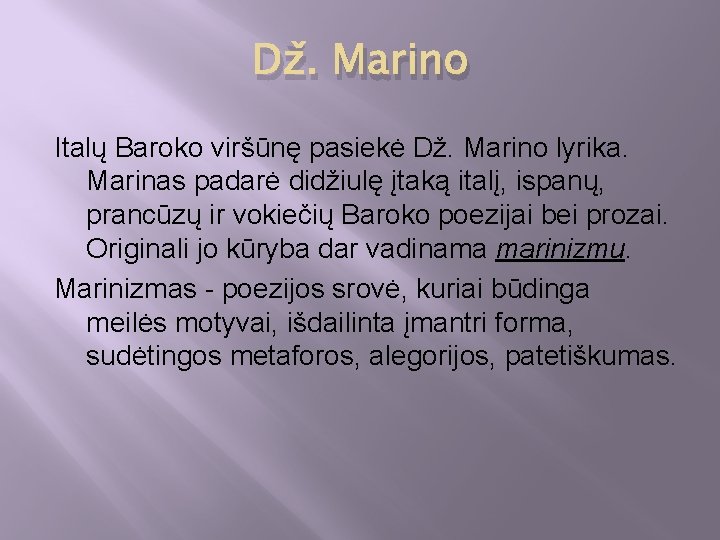 BAROKAS LIETUVOJE IR PASAULYJE Kas yra Barokas Barokas