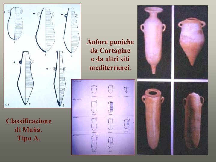 V Anfore e mercanti ai limiti del mondo