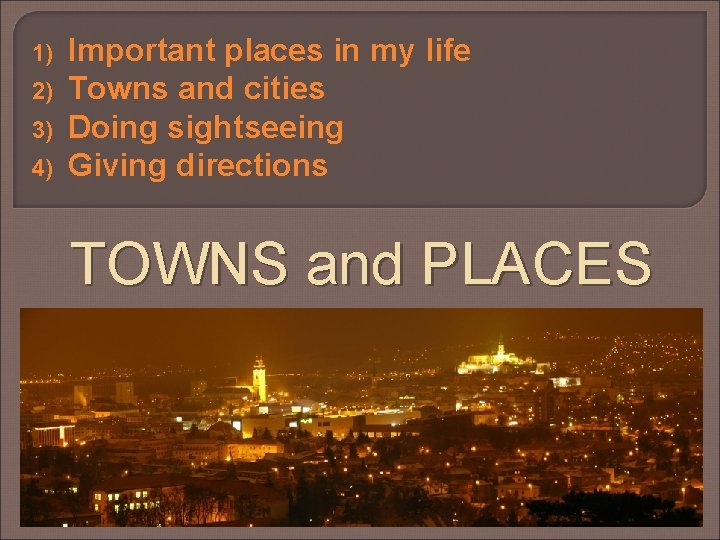 1 2 3 4 Important places in my