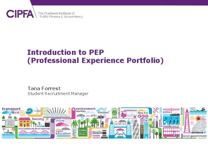 Introduction to PEP Professional Experience Portfolio Tana Forrest
