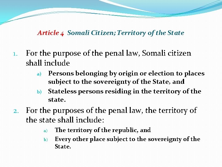 THE PENAL CODE OF THE SOMALI DEMOCRATIC REPUBLIC