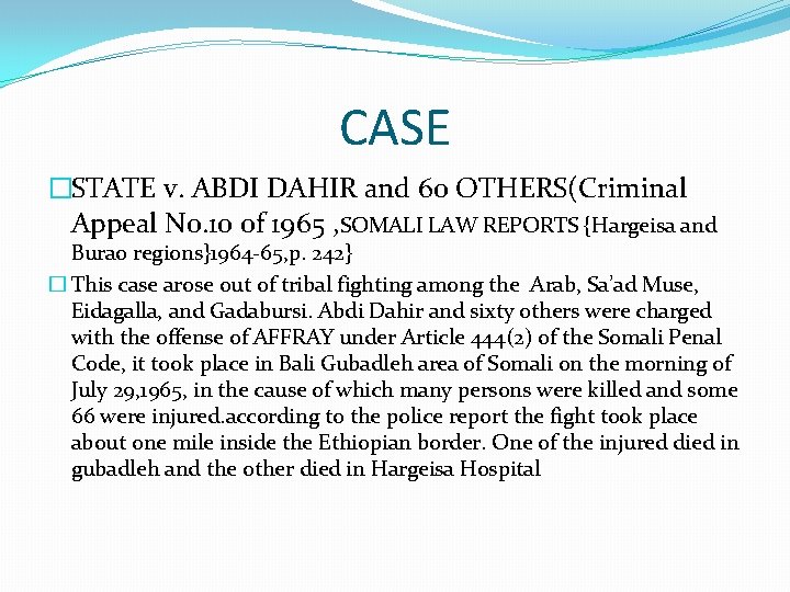 THE PENAL CODE OF THE SOMALI DEMOCRATIC REPUBLIC