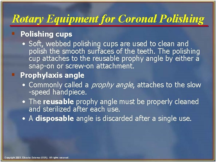 Chapter 58 Coronal Polish Copyright 2003 Elsevier Science