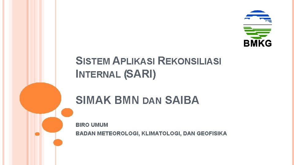 SISTEM APLIKASI REKONSILIASI INTERNAL SARI SIMAK BMN DAN