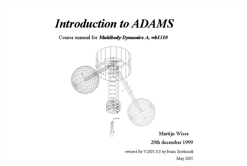 Introduction to ADAMS Course manual for Multibody Dynamics